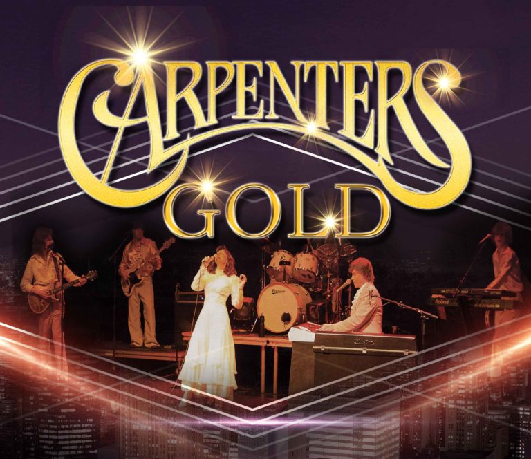 Carpenters Gold - The Old Savoy - Home of The Deco Theatre