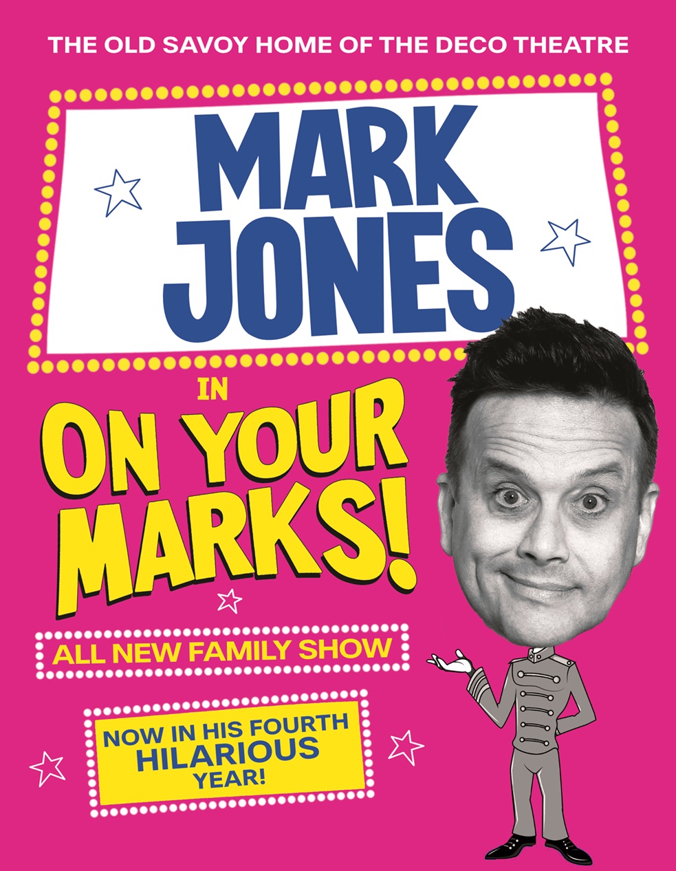 Mark Jones in On Your Marks! - The Old Savoy - Home of The Deco Theatre