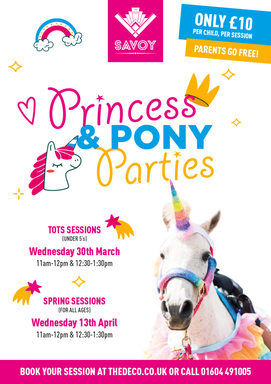 Pony & Princess Parties - The Old Savoy - Home of The Deco Theatre