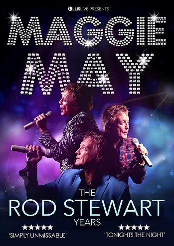 Maggie May – The Rod Stewart Years - The Old Savoy - Home of The Deco ...